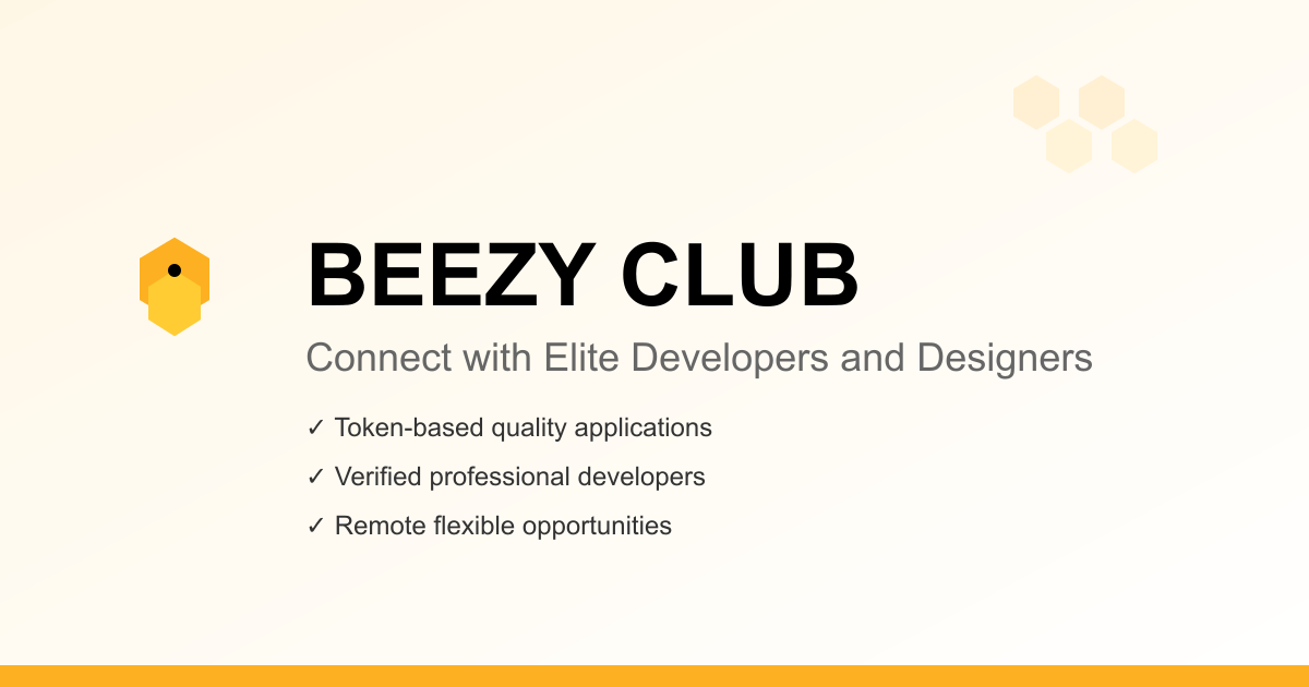 BEEZY CLUB - Connect with Elite Developers and Designers